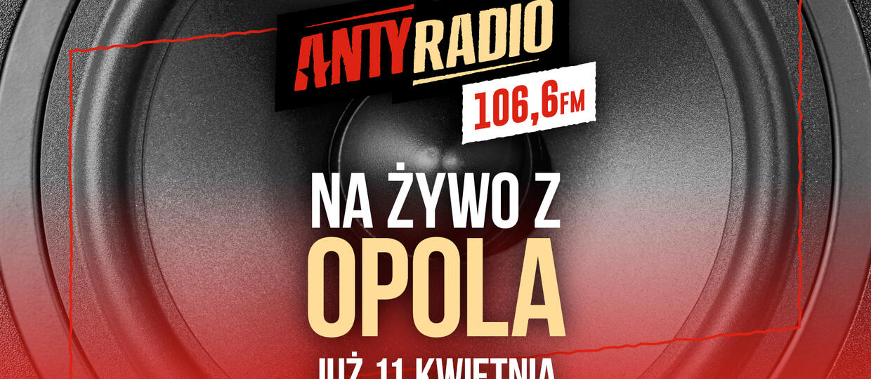 Antyradio na żywo prosto z Opola! Co przygotowaliśmy dla naszych ...